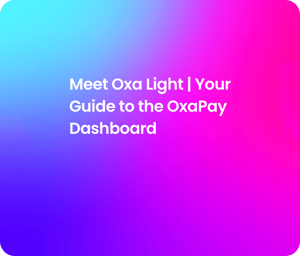 OxaPay | Crypto Payment Gateway for Businesses & Developers