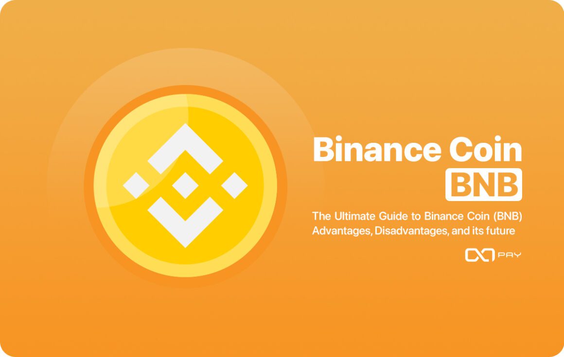What is Binance Coin? Advantages and Disadvantages