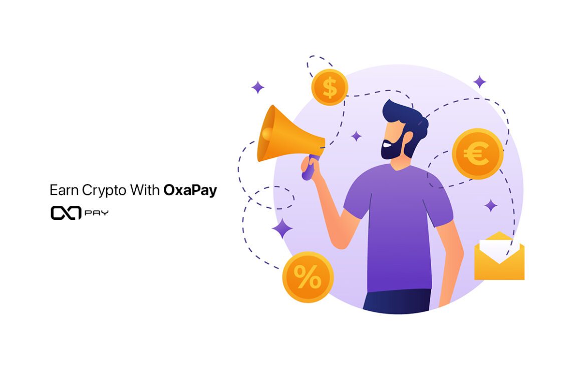 Easily earn crypto with OxaPay Referral Program