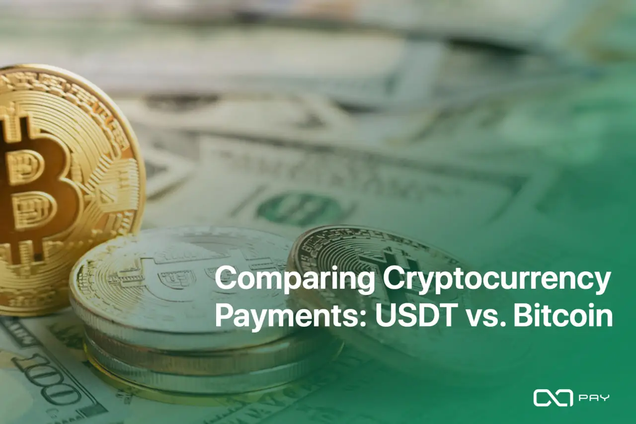 USDT vs. Bitcoin Payments: Choose the Right Crypto for Business