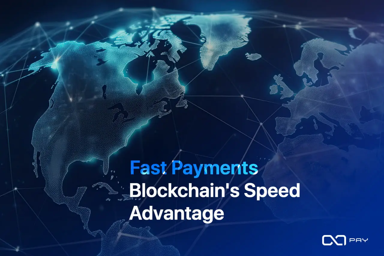 Fast Payments: Blockchain's Speed Advantage