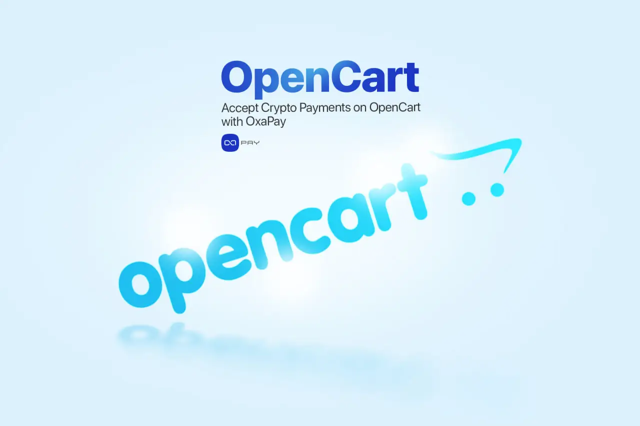 Accept Crypto Payments on OpenCart with OxaPay